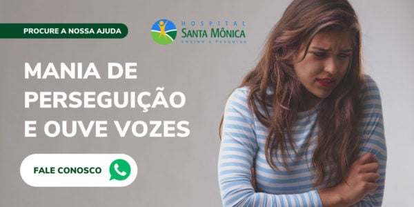 Mania de perseguição: saiba quais as possíveis causas - Hospital Santa ...